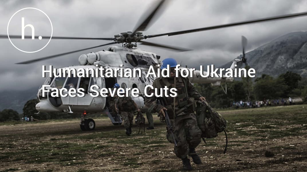 As Fighting Intensifies, Humanitarian Aid for Ukraine Faces Severe Cuts