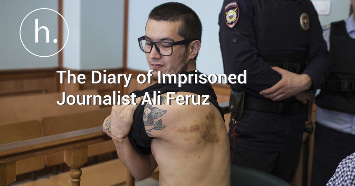Inside Russia’s Migration Jail: The Diary of Imprisoned Journalist Ali ...