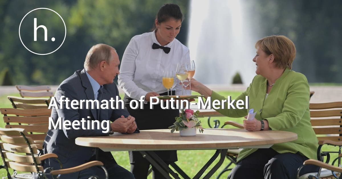 Ukraine, Nord Stream 2 and the Aftermath of Putin-Merkel Meeting