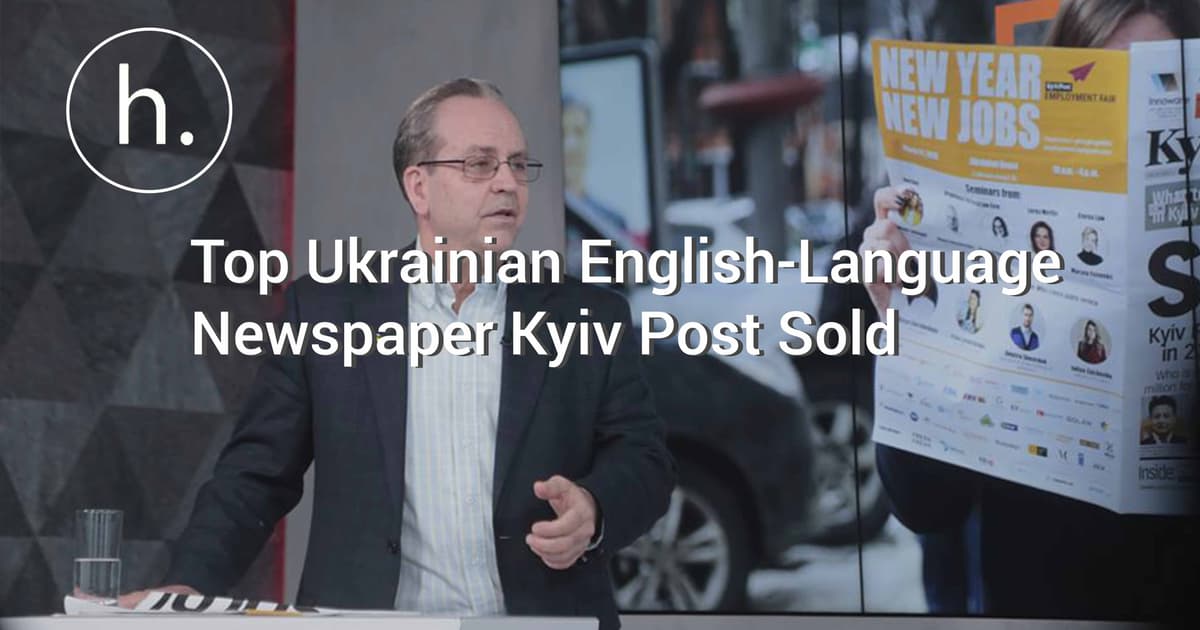 Top Ukrainian English-Language Newspaper Kyiv Post Sold