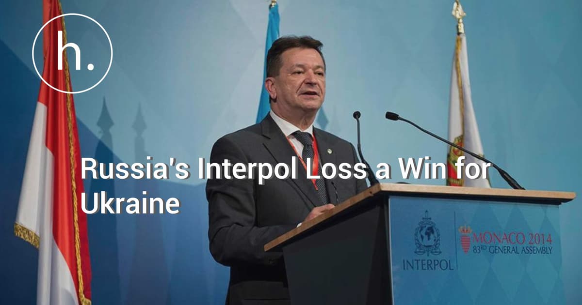 Why Russia’s Interpol Loss is a Win for Ukraine