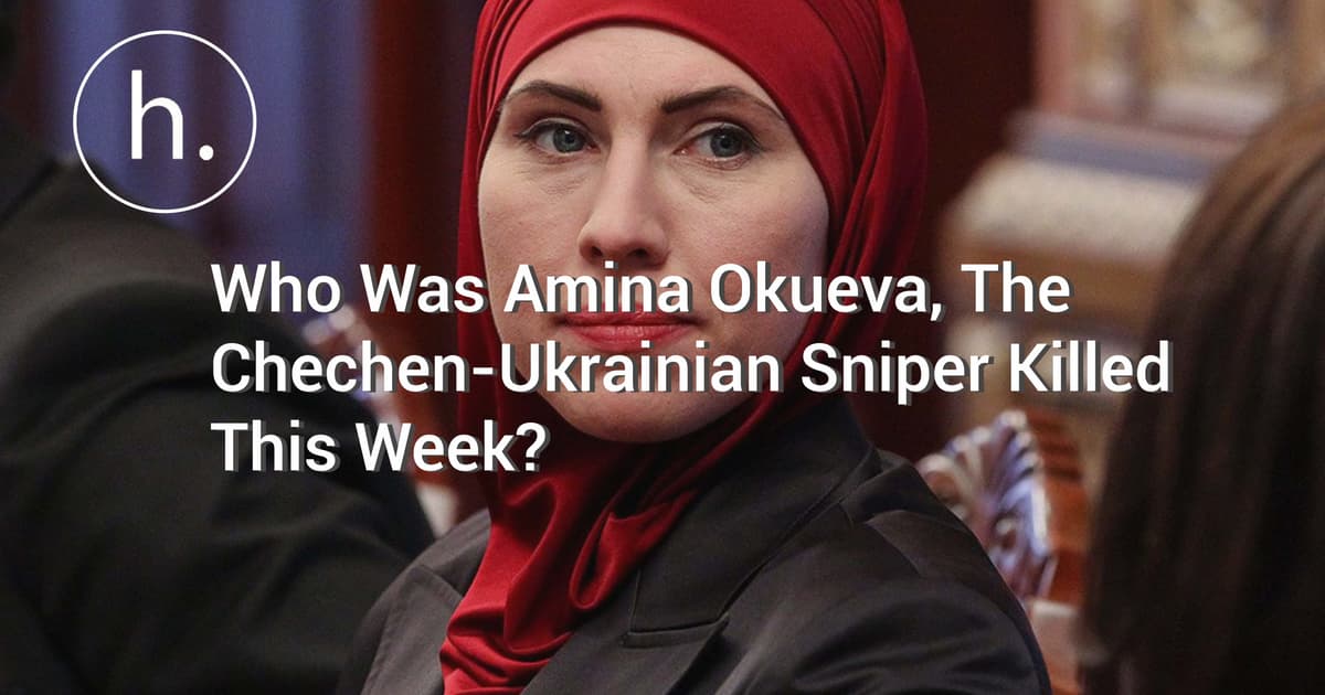 Who Was Amina Okueva, The Chechen-Ukrainian Sniper Killed This Week?